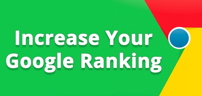 6 Easy Ways to Increase Your Google Ranking