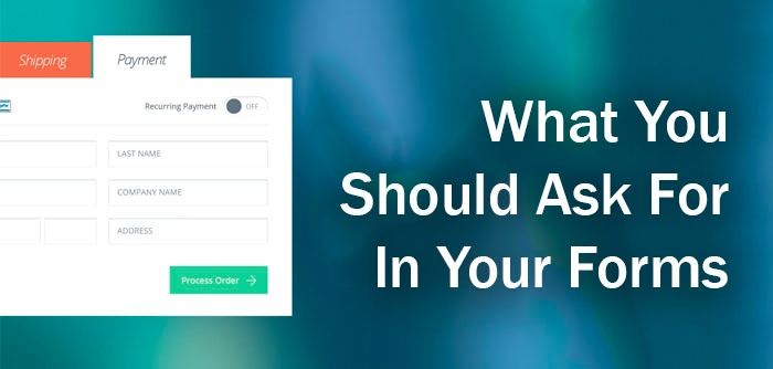 What You Should Ask For In Your Forms